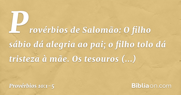 Provérbios 10:1-5 - Bíblia