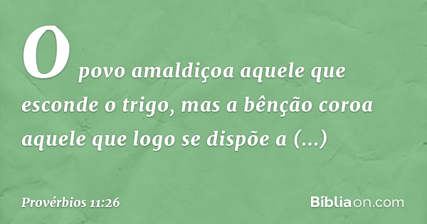 Provérbios 11:26 - Bíblia
