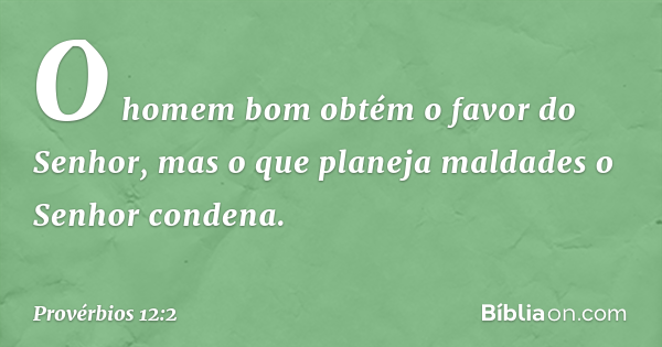 Provérbios 12:2 - Bíblia