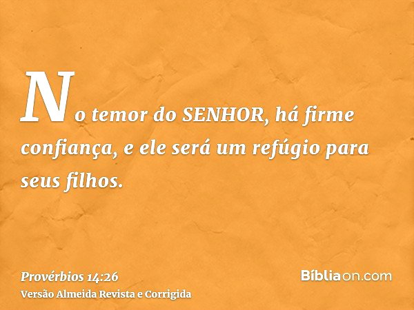 Provérbios 14:26 - Bíblia