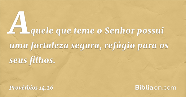 Provérbios 14:26 - Bíblia