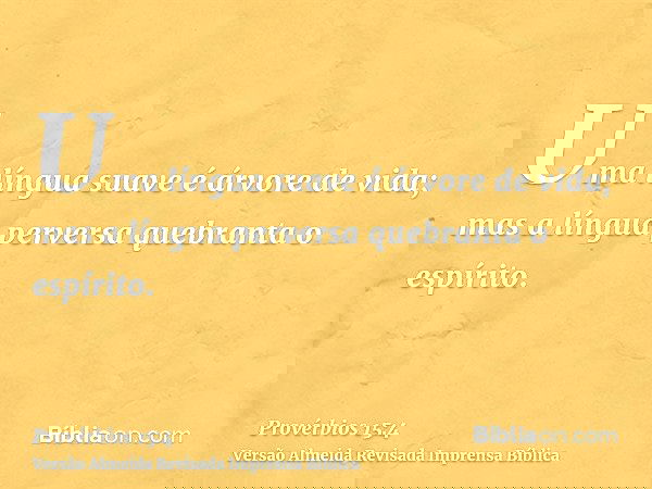 Provérbios 15:4 - Bíblia