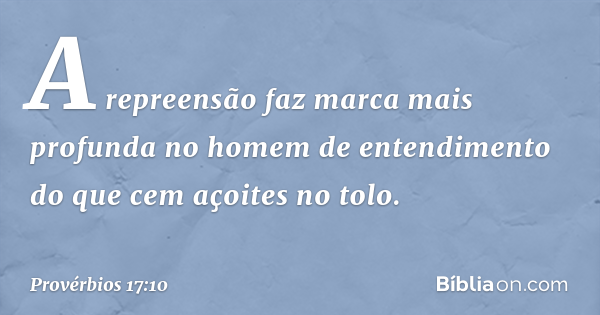 Provérbios 17:10 - Bíblia