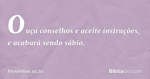 Provérbios 19:20 - Bíblia