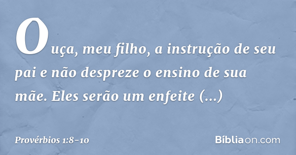 Provérbios 1:8-10 - Bíblia