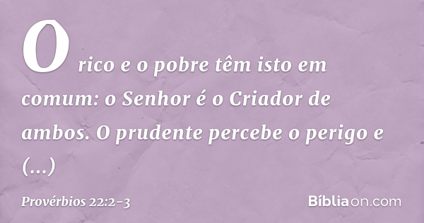 Provérbios 22:2-3 - Bíblia