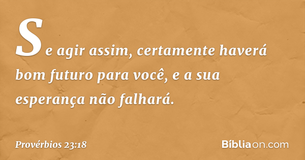 Provérbios 23:18 - Bíblia
