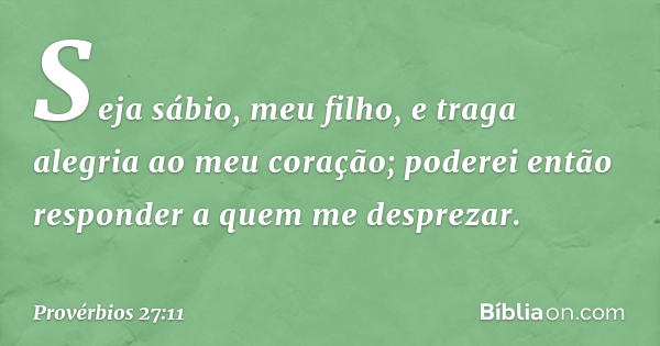 Provérbios 27:11 - Bíblia