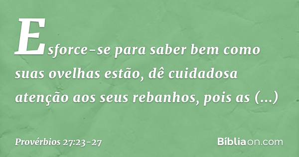 Provérbios 27:23-27 - Bíblia