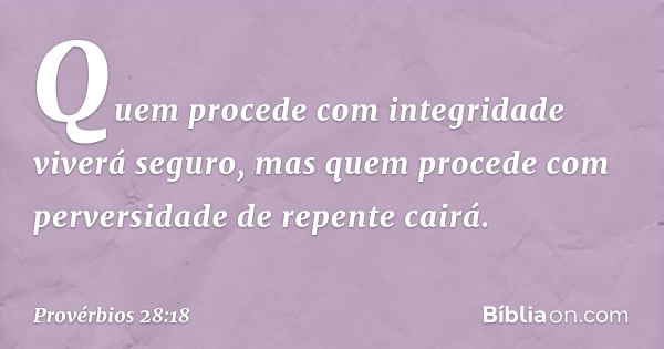 Provérbios 28:18 - Bíblia