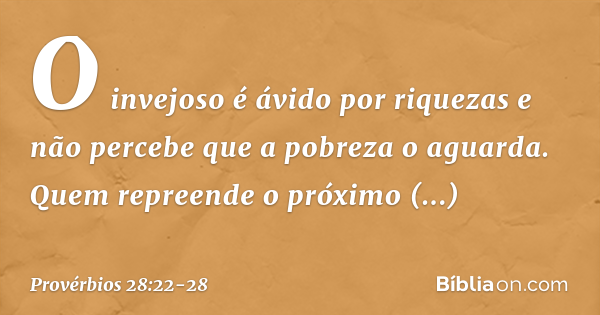 Provérbios 28:22-28 - Bíblia