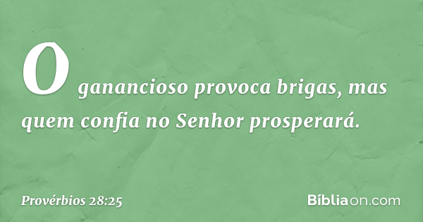 Provérbios 28:25 - Bíblia
