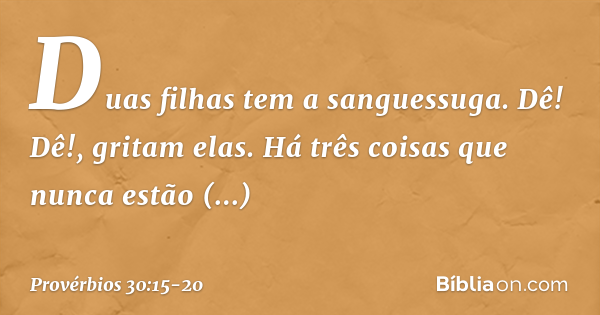 Provérbios 30:15-20 - Bíblia