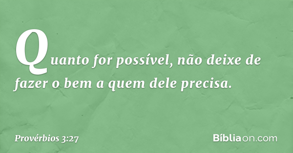 Provérbios 3:27 - Bíblia
