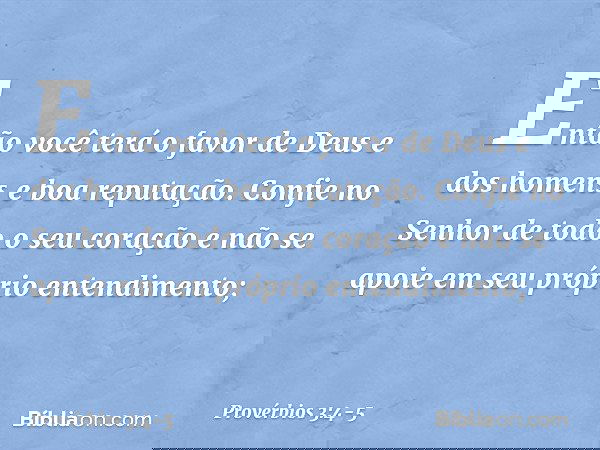 Provérbios 3:4-5 - Bíblia