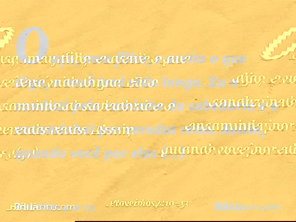 Provérbios 4:10-13 - Bíblia