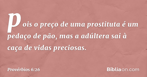 Provérbios 6:26 - Bíblia