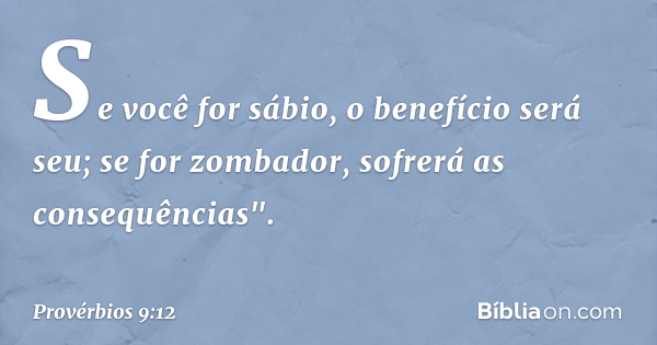 Provérbios 9:12 - Bíblia