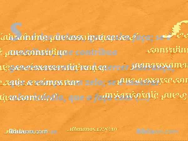 Romanos 12:8-10 - Bíblia