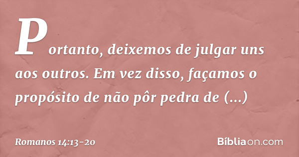 Romanos 14:13-20 - Bíblia
