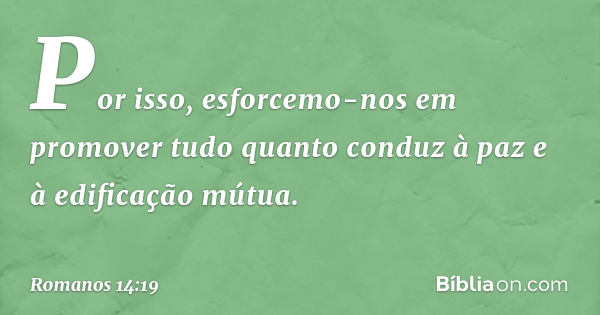 Romanos 14:19 - Bíblia