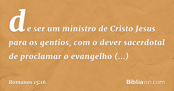 Romanos 15:16 - Bíblia