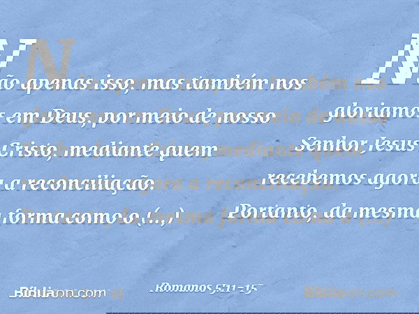 Romanos 5:11-15 - Bíblia