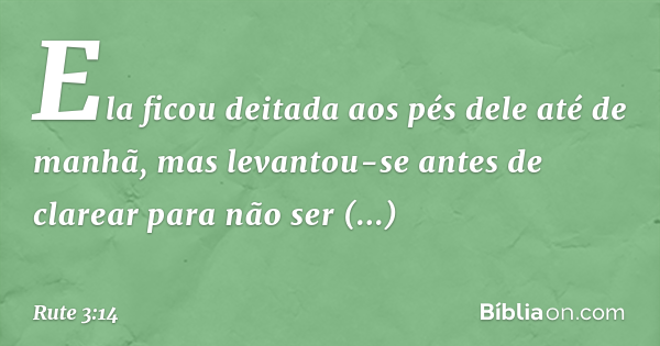 Rute 3:14 - Bíblia