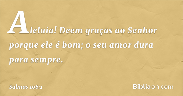 Salmo 106:1 - Bíblia