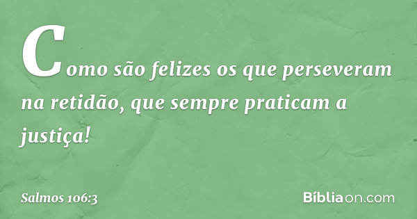 Salmo 106:3 - Bíblia