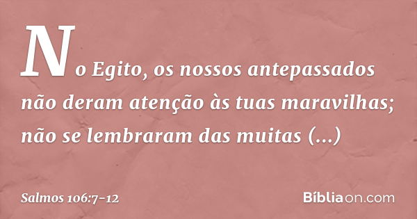 Salmo 106:7-12 - Bíblia