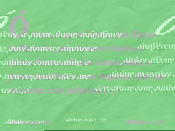 Salmo 109:1-20 - Bíblia