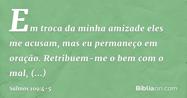 Salmo 109:4-5 - Bíblia