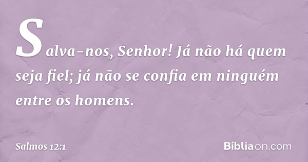 Salmo 12:1 - Bíblia