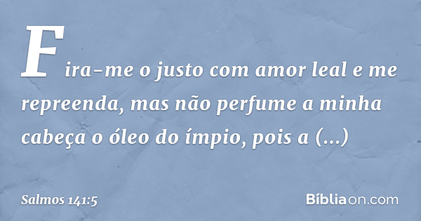Salmo 141:5 - Bíblia