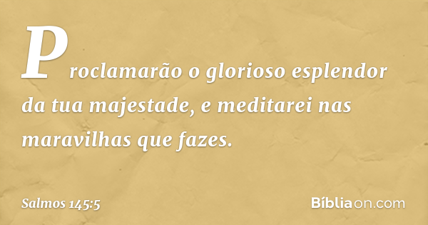 Salmo 145:5 - Bíblia