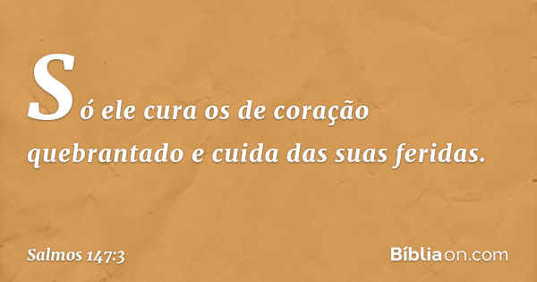 Salmo 147:3 - Bíblia