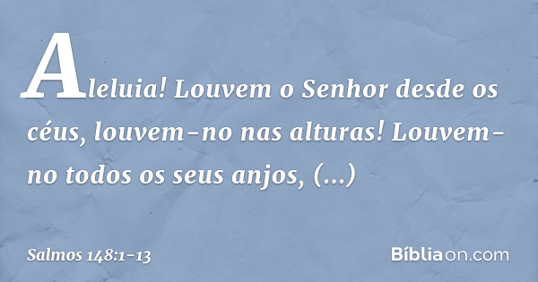 Salmo 148:1-13 - Bíblia