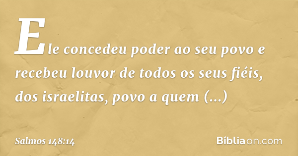 Salmo 148:14 - Bíblia