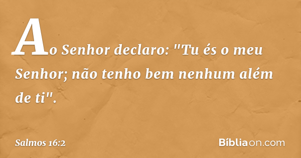 Salmo 16:2 - Bíblia