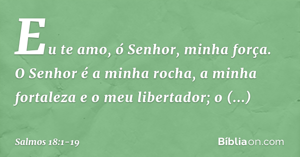 Salmo 18:1-19 - Bíblia