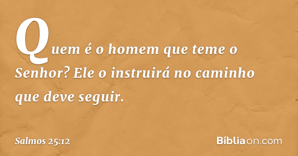 Salmo 25:12 - Bíblia