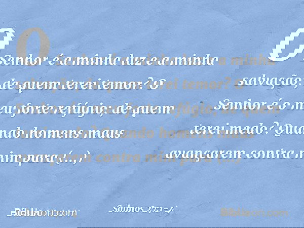 Salmo 27:1-4 - Bíblia