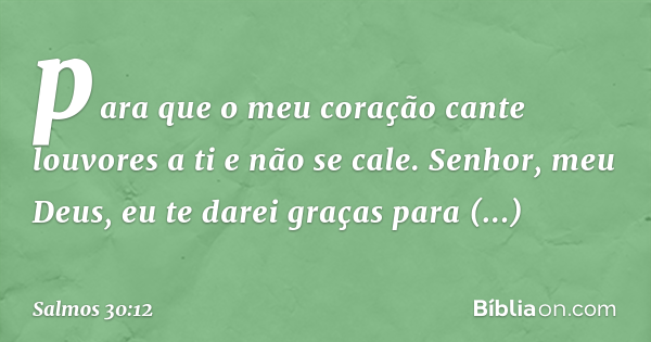 Salmo 30:12 - Bíblia