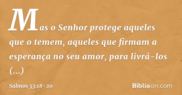 Salmo 33:18-20 - Bíblia