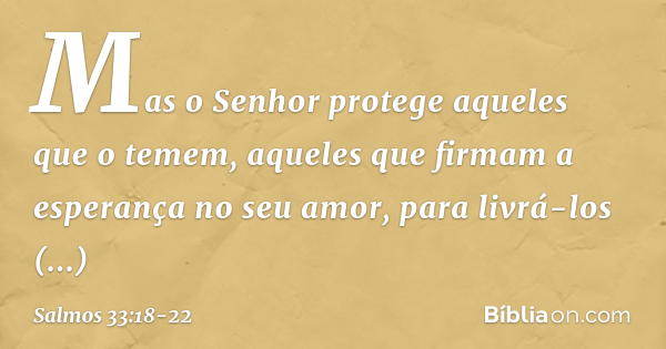 Salmo 33:18-22 - Bíblia