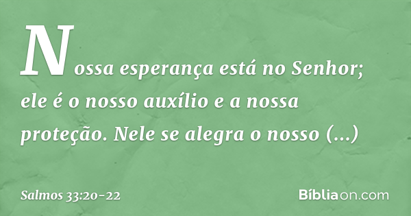 Salmo 33:20-22 - Bíblia