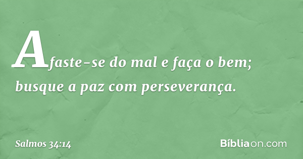 Salmo 34:14 - Bíblia