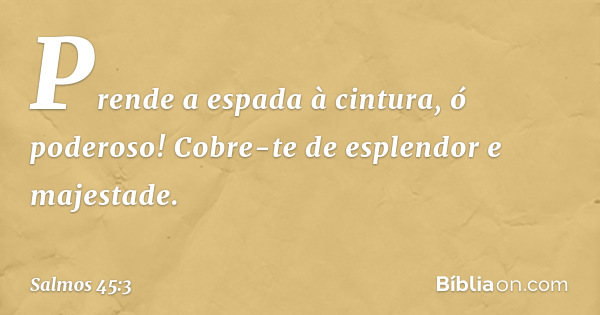 Salmo 45:3 - Bíblia