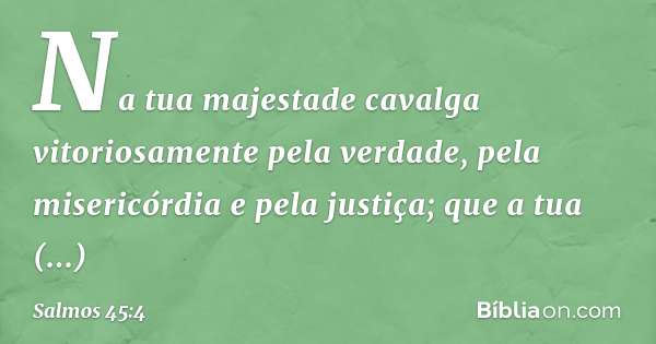 Salmo 45:4 - Bíblia
